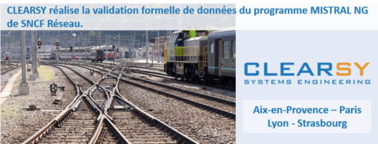 CLEARSY réalise la validation formelle de données du programme MISTRAL ...